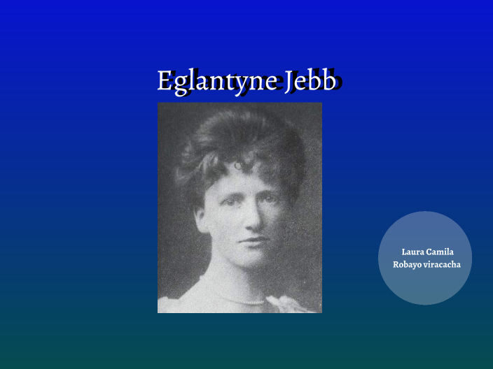 Eglantyne Jebb by laura viracacha on Prezi
