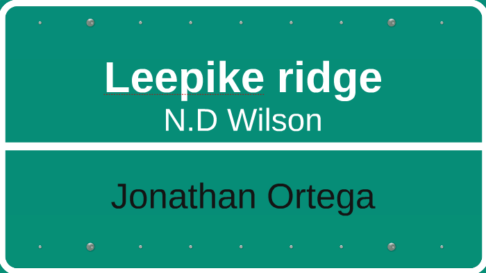 Leepike ridge by Jonathan Ortega on Prezi