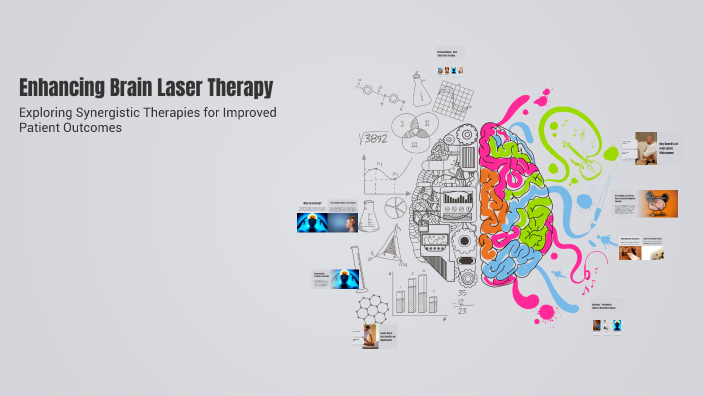 Enhancing Brain Laser Therapy by scott haggerty on Prezi