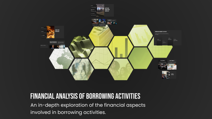 Financial Analysis of Borrowing Activities by Abduqahhorov Diyor on Prezi