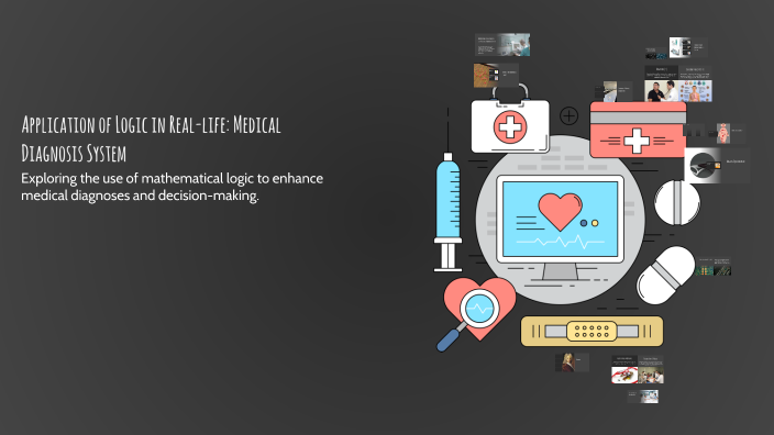 Application of Logic in Real-life: Medical Diagnosis System by nur ...