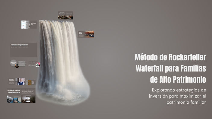 Método de Rockerfeller Waterfall para Familias de Alto Patrimonio by ...