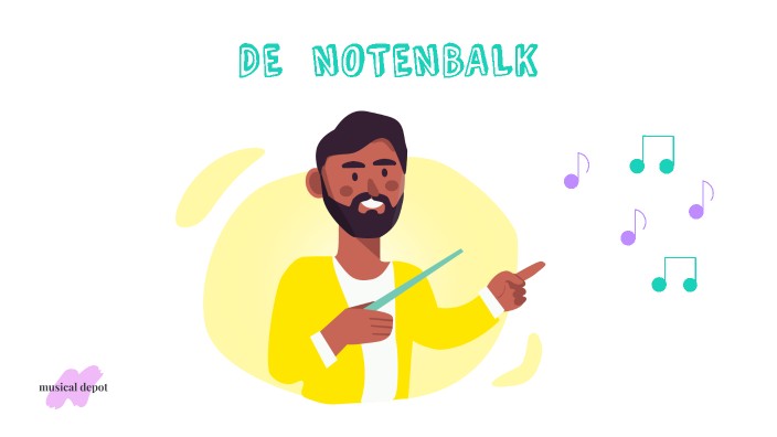 DE NOTENBALK by Musical Atelier on Prezi