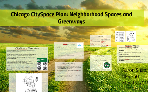 Chicago CitySpace Plan: Neighborhood Spaces and Greenways by Aaron ...