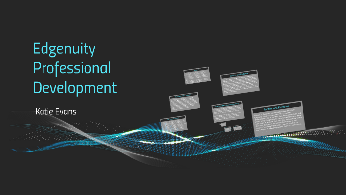 Edgenuity Professional Development by Katie Evans on Prezi