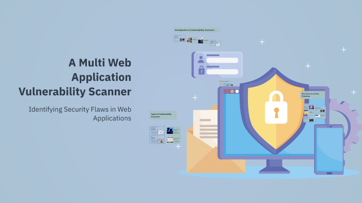 A Multi Web Application Vulnerability Scanner by Visagan 1802 on Prezi