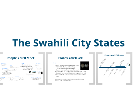 Swahili City-States by Emily Condic on Prezi