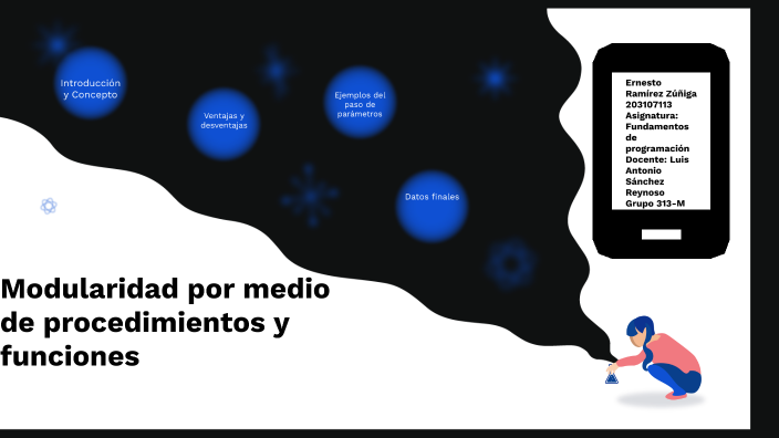 Modularidad por medio de procedimientos y funciones by Ernesto Ramírez ...