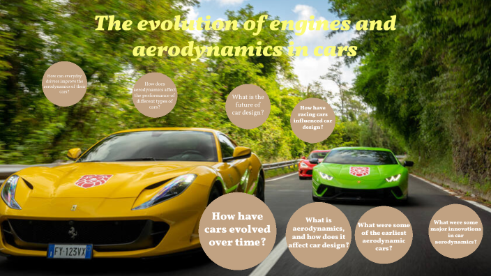 The evolution of engines and aerodynamics in cars by HamsterIsEpic on Prezi