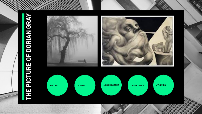 The Picture of Dorian Gray by Leonardo Maria Venezia on Prezi
