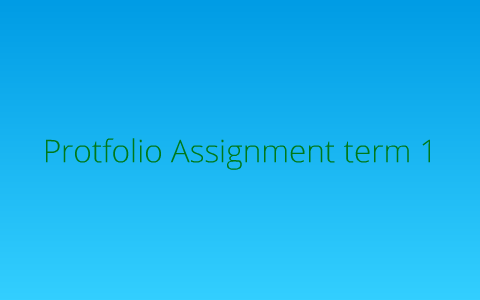 portfolio assignment term 1 by nathan corcoran on Prezi