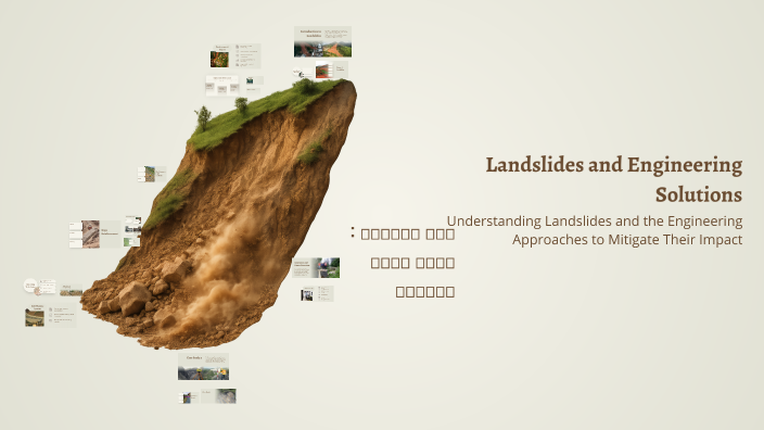 Landslides and Engineering Solutions by الهــنـوف on Prezi