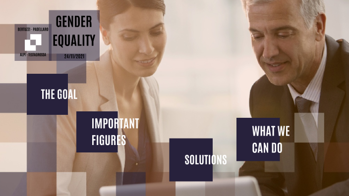 THE FIGHT FOR GENDER EQUALITY by anna bertuzzi on Prezi