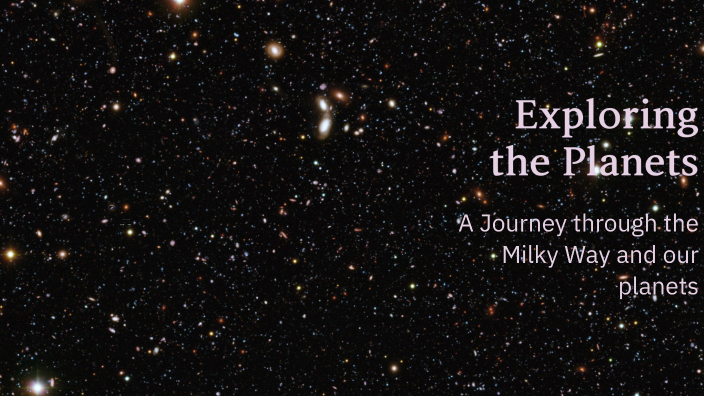 Exploring the Planets by Loryn Wolff on Prezi