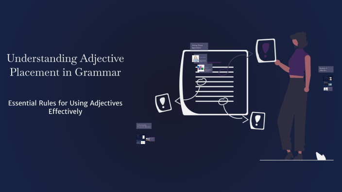 Understanding Adjective Placement in Grammar by KEVIN ANTHONY CHAVEZ ...