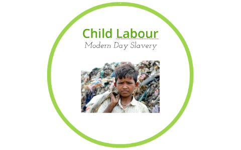 Modern Day Child Slavery