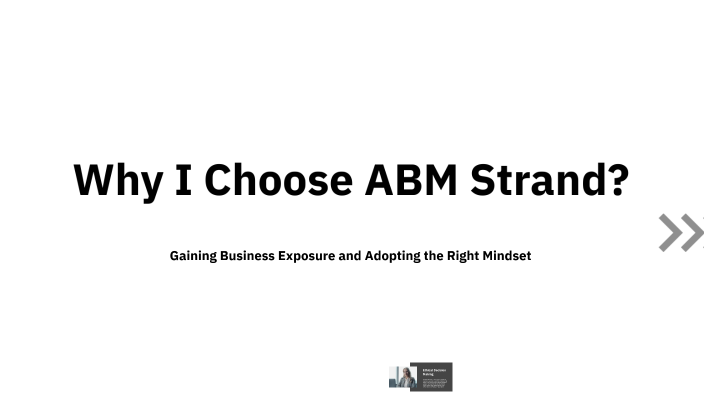 Why I Choose ABM Strand? by Stepcrie Bolneo on Prezi
