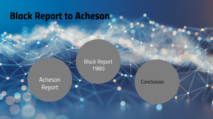 Black Report by Rebecca Colburn on Prezi