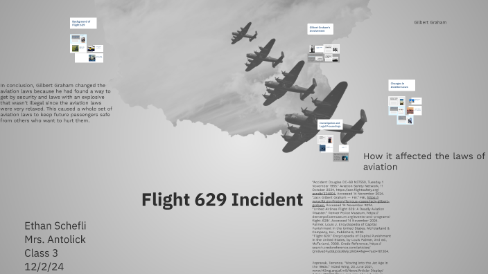 Flight 629 Incident by Ethan Scheflin - Student on Prezi