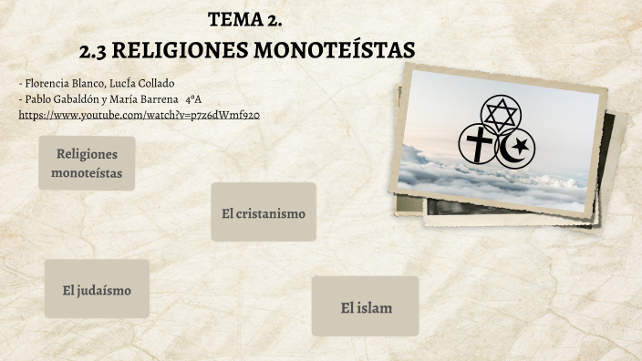 Las religiones monoteístas by florencia blanco on Prezi