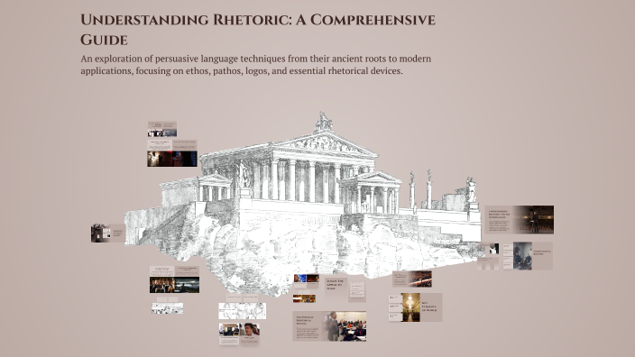 Understanding Rhetoric: A Comprehensive Guide by Bethany Yuninger on Prezi
