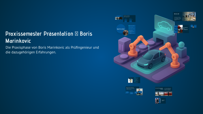 Praxissemester Präsentation – Boris Marinkovic by Boki Boris on Prezi