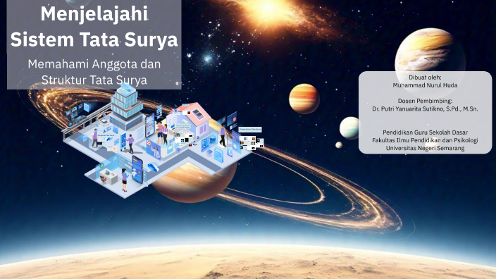 Menjelajahi Sistem Tata Surya by Muhammad Nurul Huda on Prezi