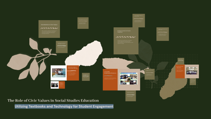 Exploring Civic Values in Social Studies Education by Troi Grant on Prezi