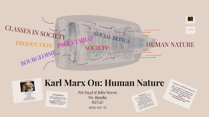 Karl Marx On: Human Nature by Julia Moran on Prezi