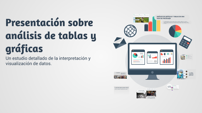 Presentación sobre análisis de tablas y gráficas by Teacher Mike on Prezi