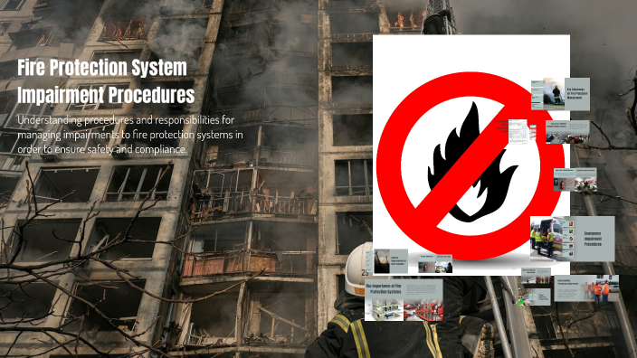 Fire Protection System Impairment Procedures by Marvin Cabsag on Prezi