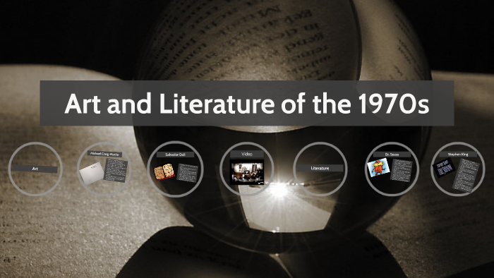 Art and Literature of the 1970s by Gabby Kelly on Prezi