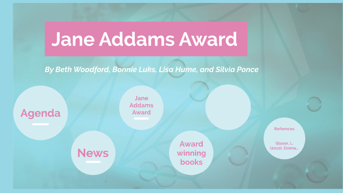 Jane Addams Award by Silvia Ponce on Prezi