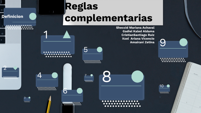 Reglas complementarias by amairani zetina on Prezi