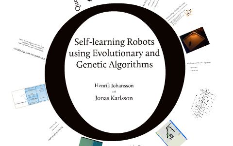 Self-learning Robots using Evolutionary and Genetic Algorithms by J K ...