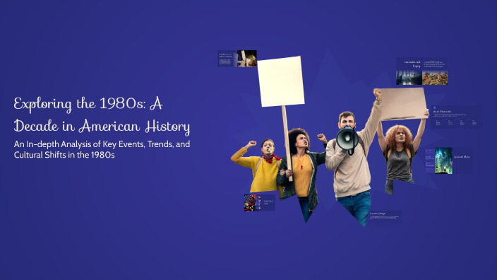 Exploring the 1980s: A Decade in American History by Marcee Warley on Prezi