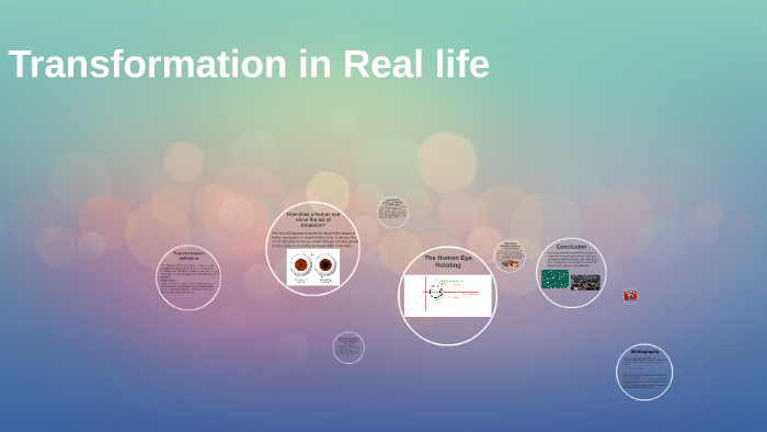 Transformation in real life by Roza Nurisaed on Prezi