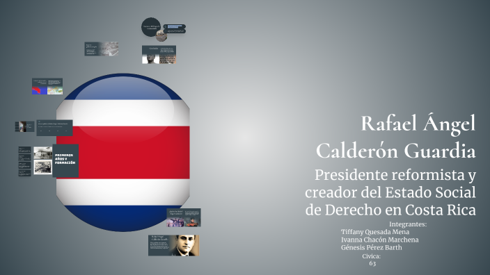 Rafael Ángel Calderón Guardia by Tiffany Quesada on Prezi