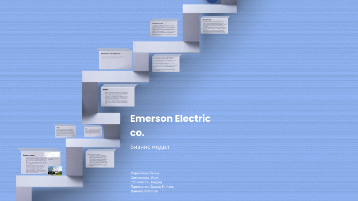 Emerson Electric co. Business Model by Leona Simeonova on Prezi