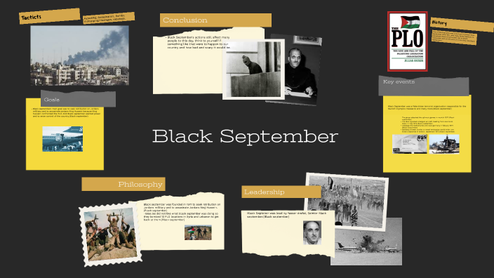 Black September by Teague Duncan on Prezi