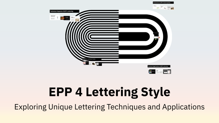 EPP 4 Lettering Style by sato sabluden on Prezi
