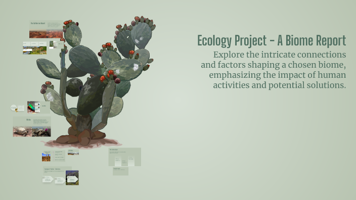 Ecology Project - A Biome Report by Hong Long on Prezi
