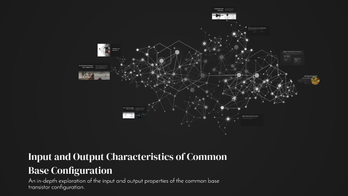 Input and Output Characteristics of Common Base Configuration by ...