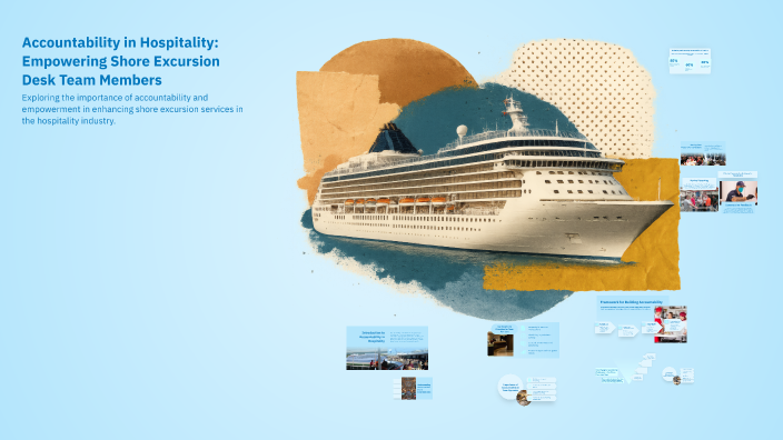 Accountability in Hospitality: Empowering Shore Excursion Desk Team ...