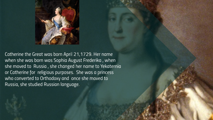 Age of Absolutism Presentation: Catherine ll (The Great) by Shakayla ...