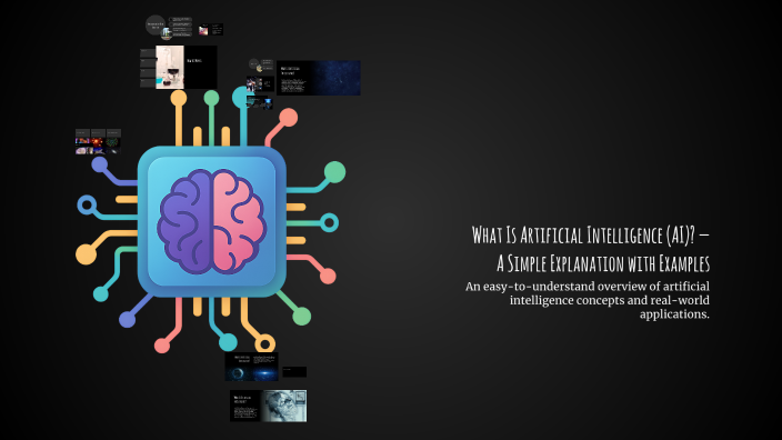 What Is Artificial Intelligence (AI)? — A Simple Explanation with ...