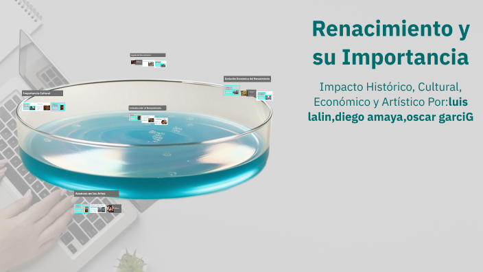 Renacimiento y su Importancia by Luis antonio Lalin on Prezi