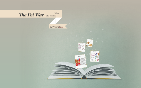 Book Report:The Pet War by Yvonne Kuo on Prezi
