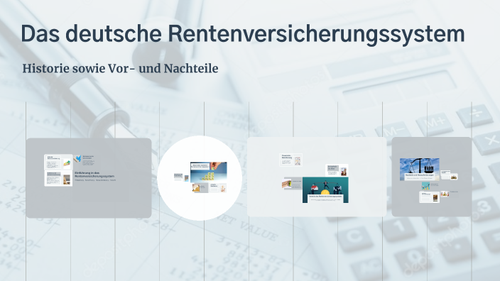 Das deutsche Rentenversicherungssystem by Paul Westermann on Prezi