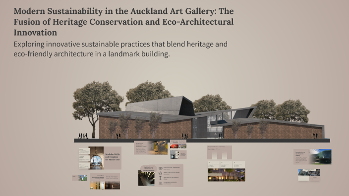 Modern Sustainability in the Auckland Art Gallery: The Fusion of ...
